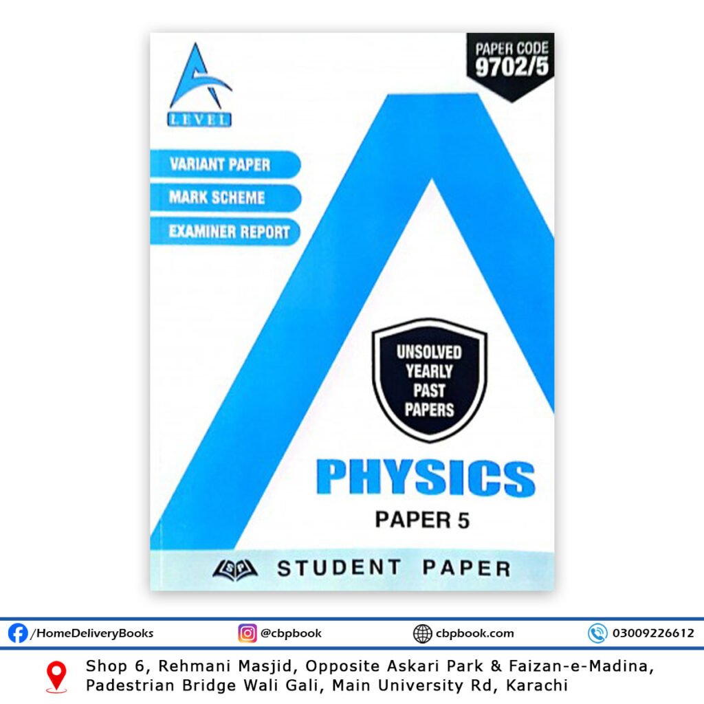 A Level PHYSICS Paper 5 Yearly Unsolved with Mark Scheme 2010 – June 2023 – SP – CBPBOOK