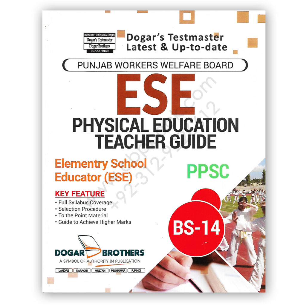 ESE Physical Education Teacher Guide (PPSC) BS 14 – Dogar Brother – CBPBOOK