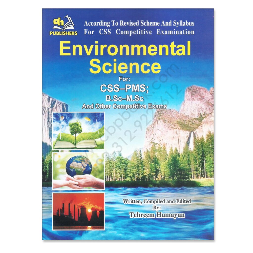 Environmental Science for CSS PMS By Dr Zafar Ahmad & M Sohail Bhatti ...