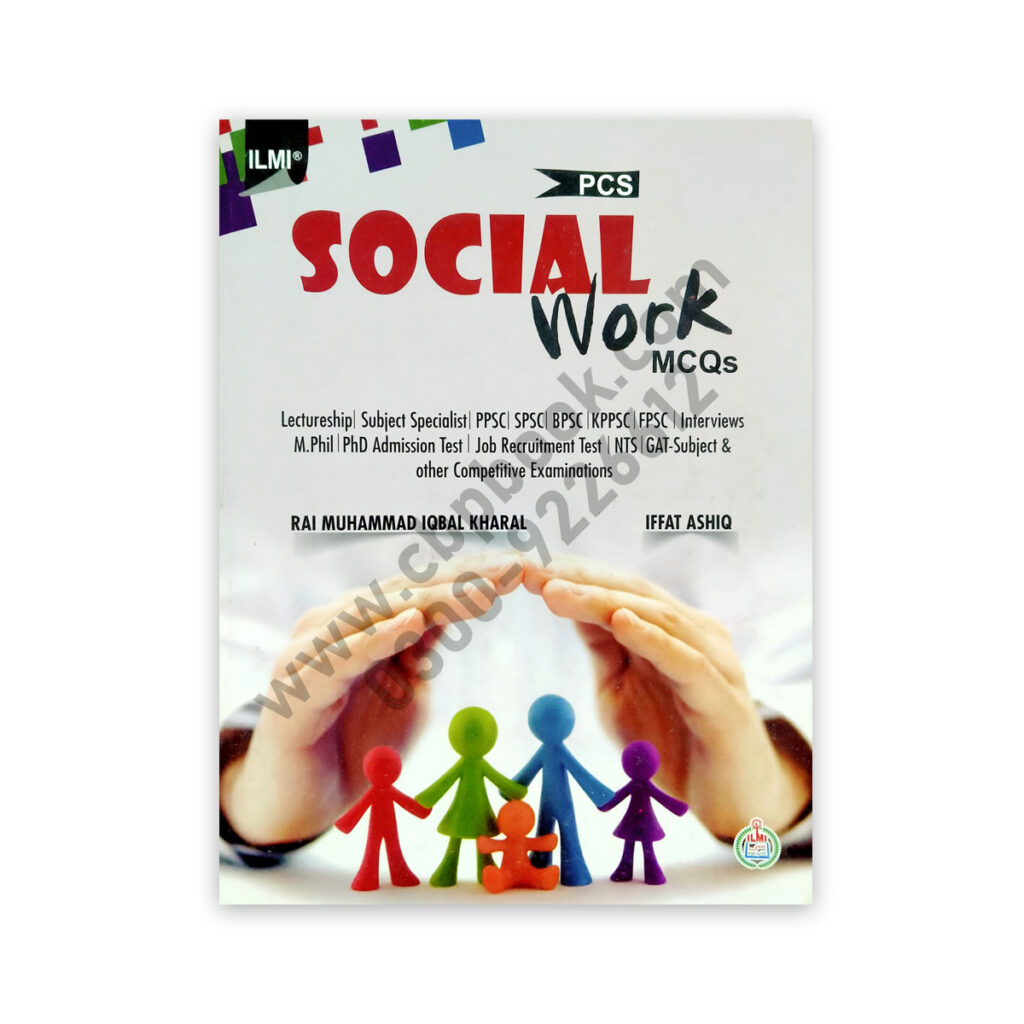 ILMI PCS SOCIAL WORK MCQs By Iffat Ashiq & Rai Muhammad Iqbal Kharal ...