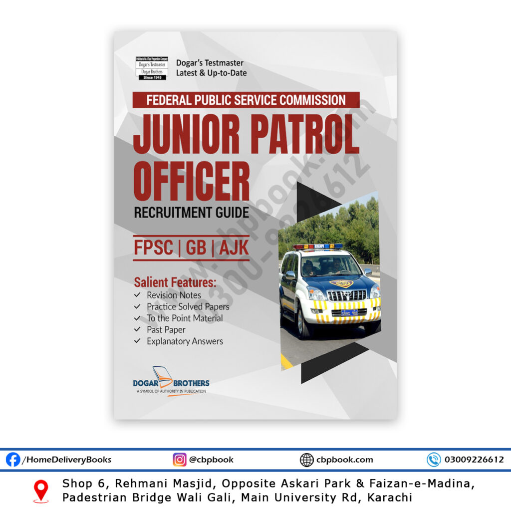 JUNIOR PATROL OFFICER Guide 2024 Edition FPSC GB AJK – Dogar Brother ...