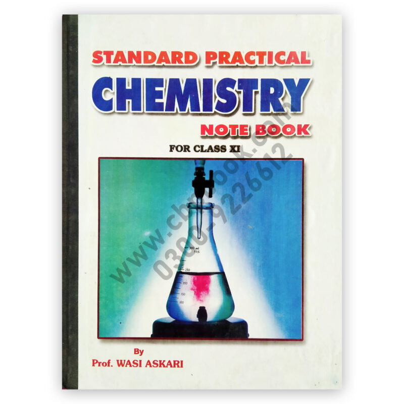 Standard Practical Chemistry Note Book For Class XI By Prof. Wasi ...