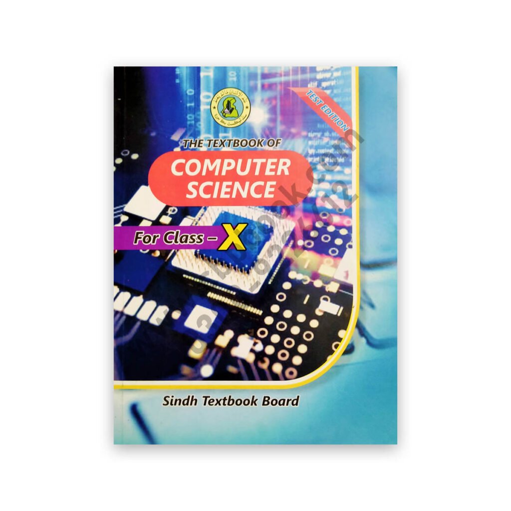 The Textbook of Computer Science For Class X – Grade 10 – Sindh Board – CBPBOOK