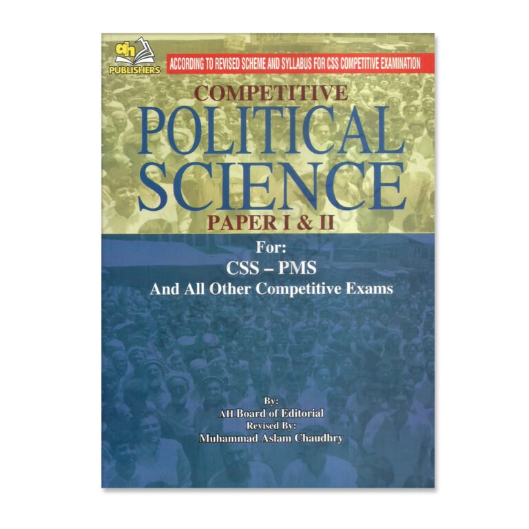 AH Political Science Paper 1 & 2 For CSS PMS By M Aslam Chaudhry – CBPBOOK