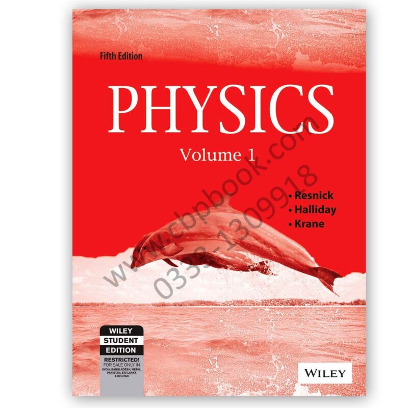 PHYSICS Volume 1 & 2 Fifth Edition RESNICK, HALLIDAY, KRANE – WILEY ...
