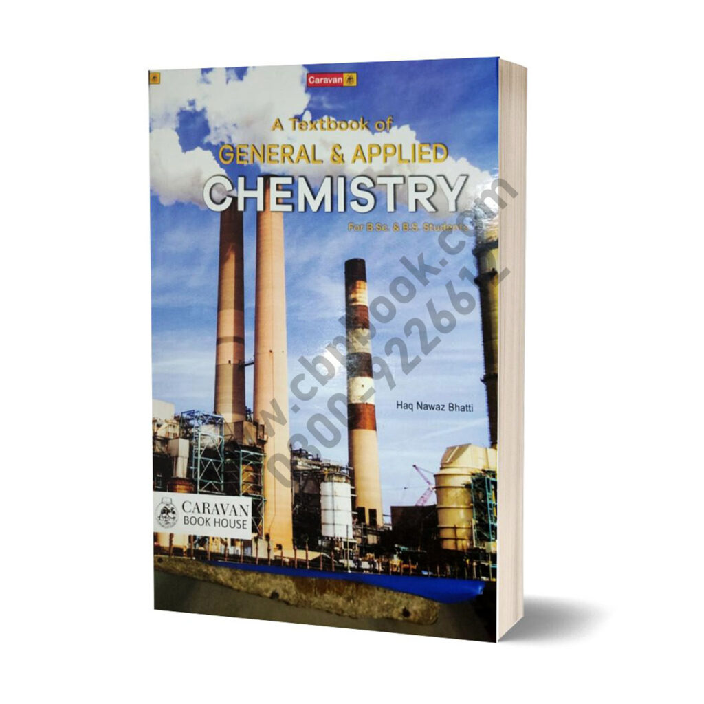 A Textbook of General & Applied Chemistry For BSc and BS – Caravan ...