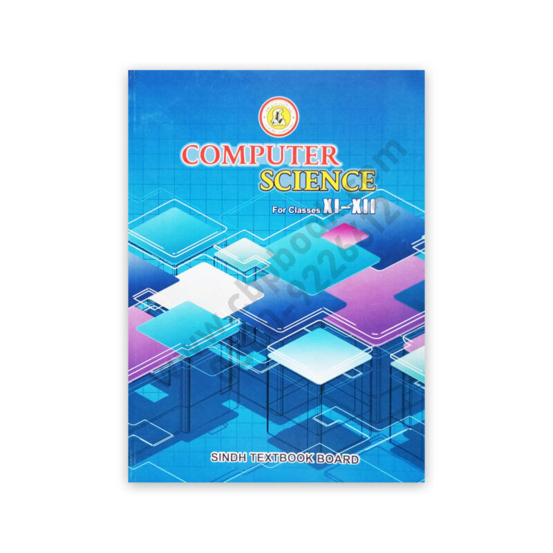 Computer Science For Class XI – XII – Sindh Textbook Board – CBPBOOK