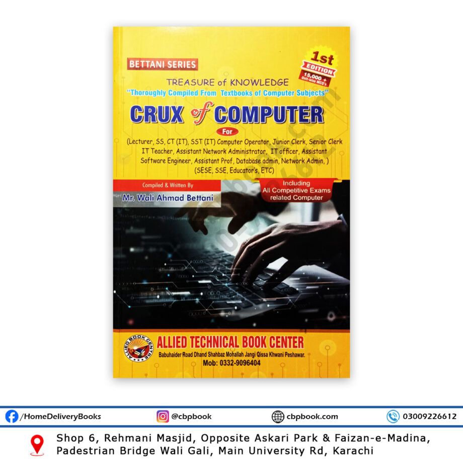 Bettani Series CRUX OF COMPUTER By Mr Wali Ahmed Bettani – Allied – CBPBOOK
