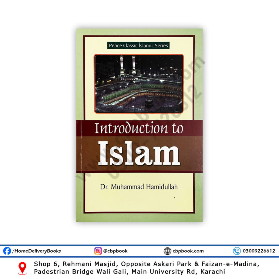Introduction to ISLAM By Dr. Muhammad Hamidullah – CBPBOOK