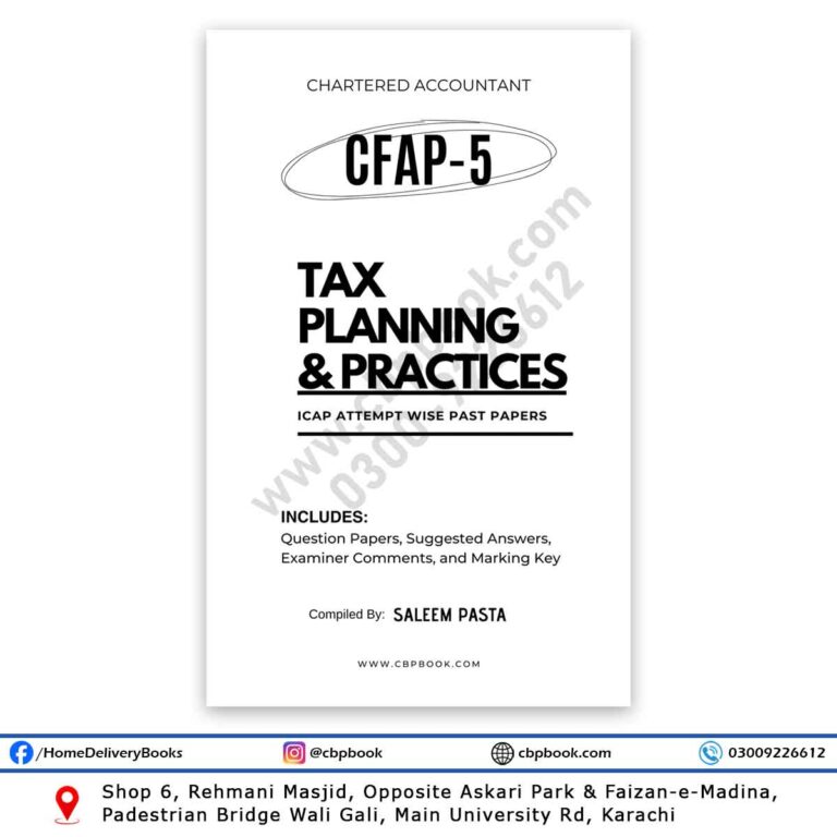CA CFAP 5 Tax Planning & Practices 15th Ed Summer 2026 By Bilal Azhar ...
