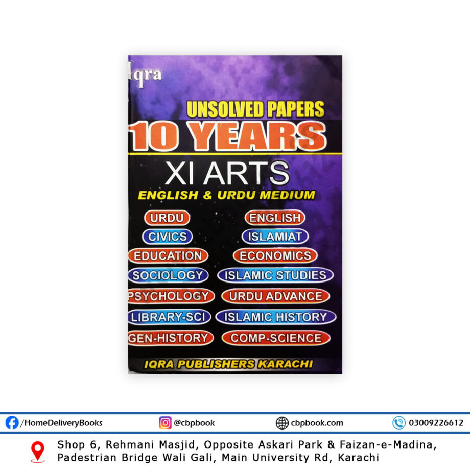 10 Years UNSOLVED Past Papers XI Arts 2025 English & Urdu – IQRA – CBPBOOK